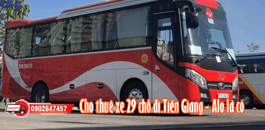 Cho thuê xe 29 chỗ đi Chợ Gạo - Tiền Giang 1 ngày tại Sài Gòn giá tốt